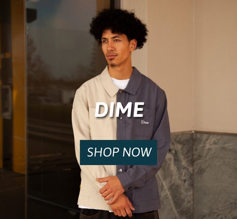 Dime Clothing - Shop Now | Boardertown